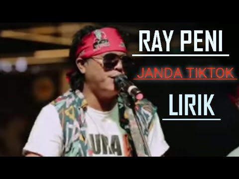 RAY PENI JANDA TIKTOK || LIRIK