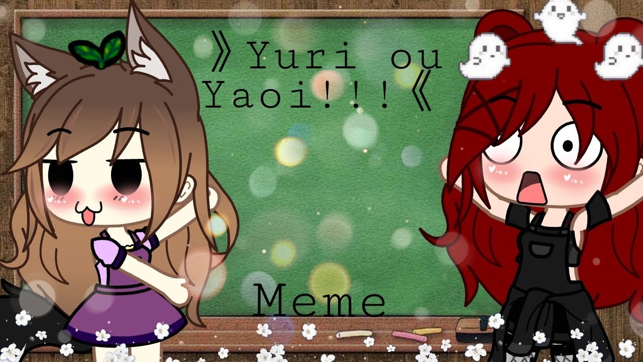 Meme-Yuri ou Yaoi - YouTube
