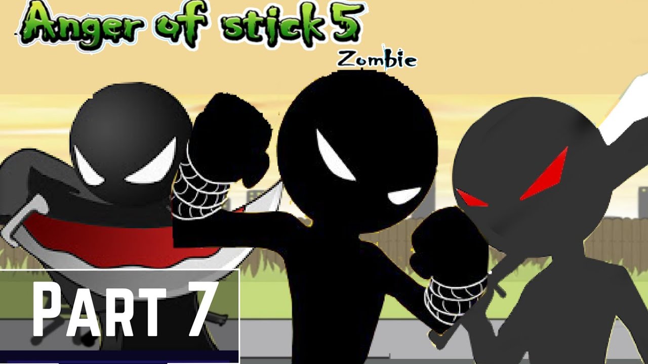 Anger of Stick 5 Zombie Gameplay Part 7 - Team of Stickman - YouTube