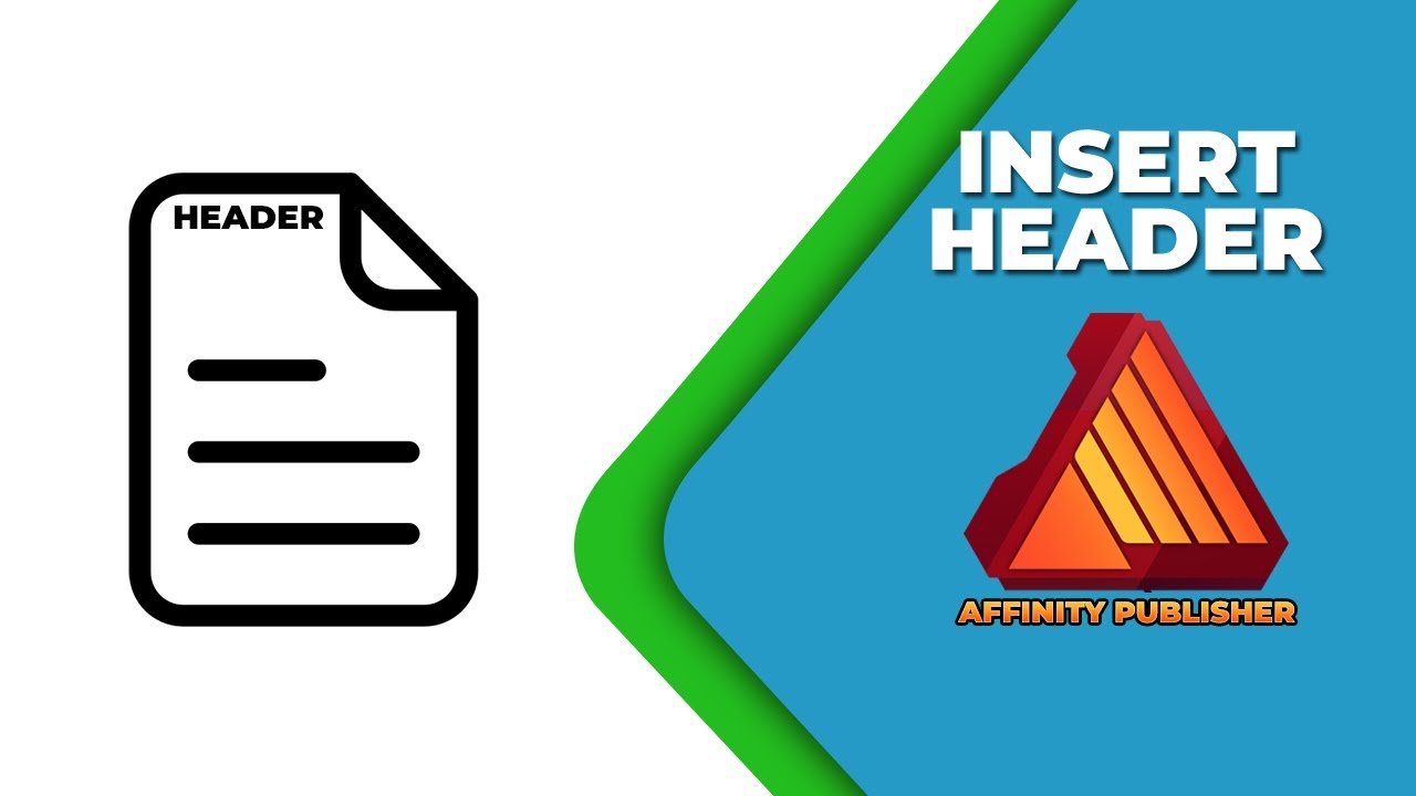 How to insert header in affinity publisher - YouTube