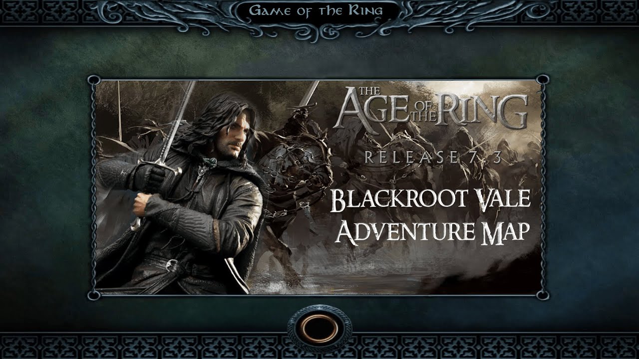 Age of the Ring Mod 7.3 | Adventure Blackroot Vale | Mission Map! 4K ...