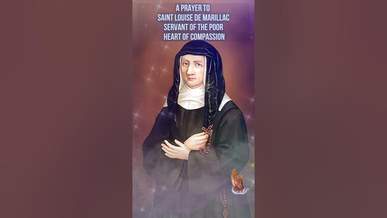 🙏 A Prayer to Saint Louise de Marillac – Servant of the Poor and Heart ...