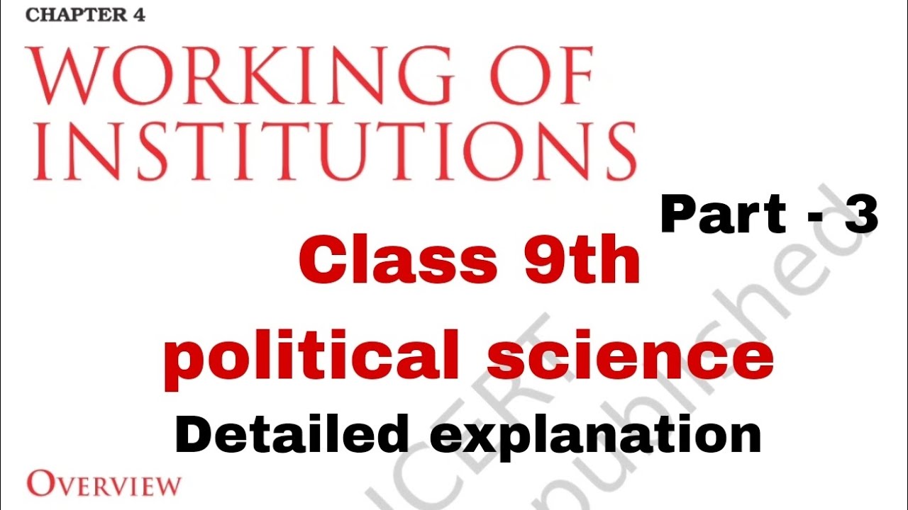 Working of institutions | Class 9th political science chapter 4 ...