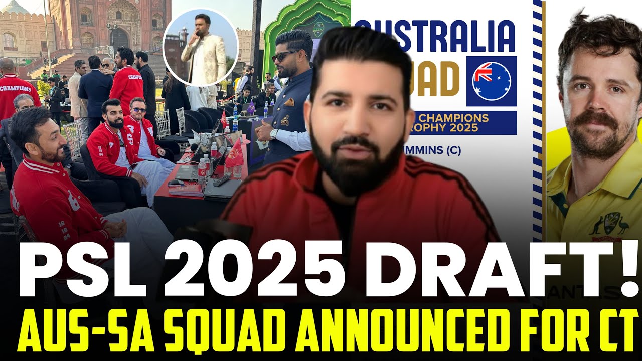 PSL draft & negligence, teams balance | AUS & SA announce CT squads ...