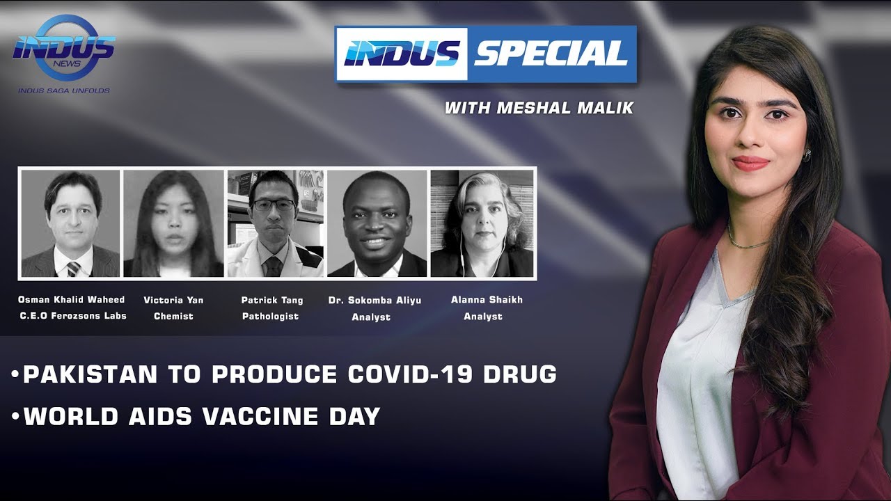 Indus Special with Meshal Malik | Pakistan to produce COVID-19 drug ...