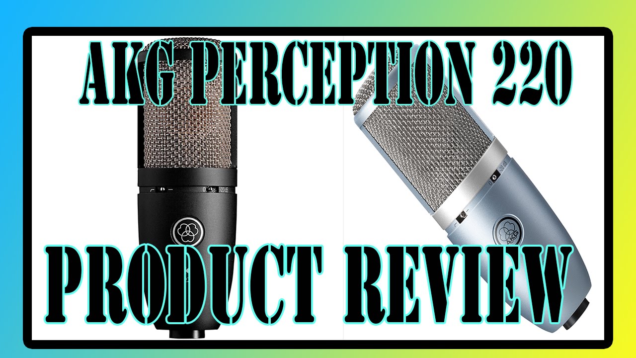 AKG perception 220 Product Review by ItzDifferentB - YouTube