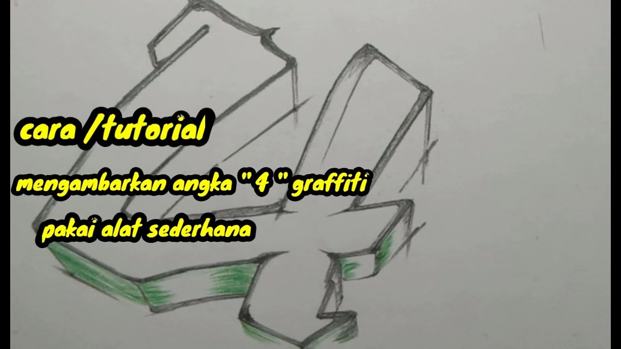 Cara / tutorial menggambar graffiti angka " 4 " pakai alat sederhana ...