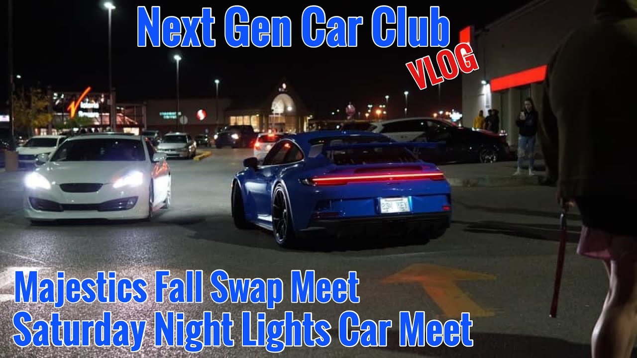 Next Gen Car Club | Majestics | Saturday Night Lights Car Meet | Regina ...