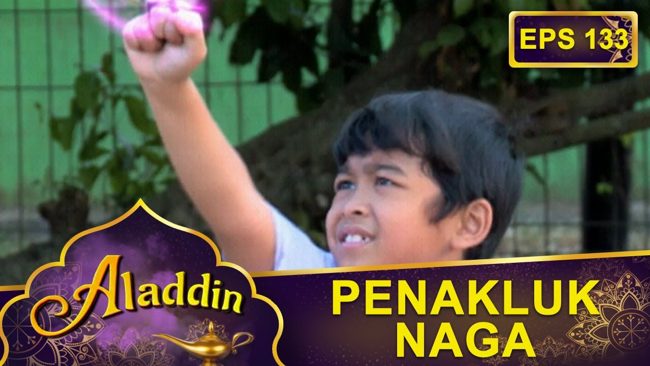 WAH KEREN Aladdin Berhasil Menaklukan Naga - Aladdin Eps 133 Part 2 ...