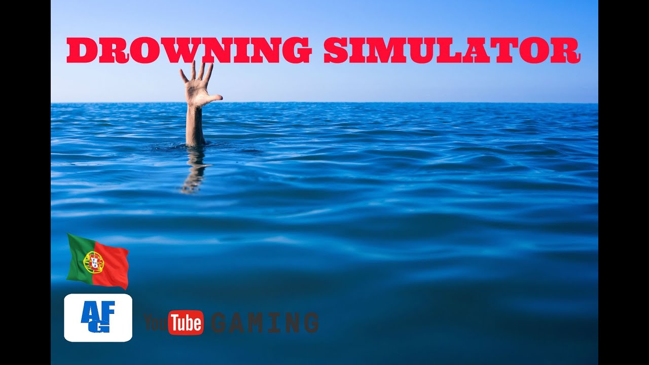 DROWNING SIMULATOR - Simulação de afogamento PC HD 1080p - YouTube