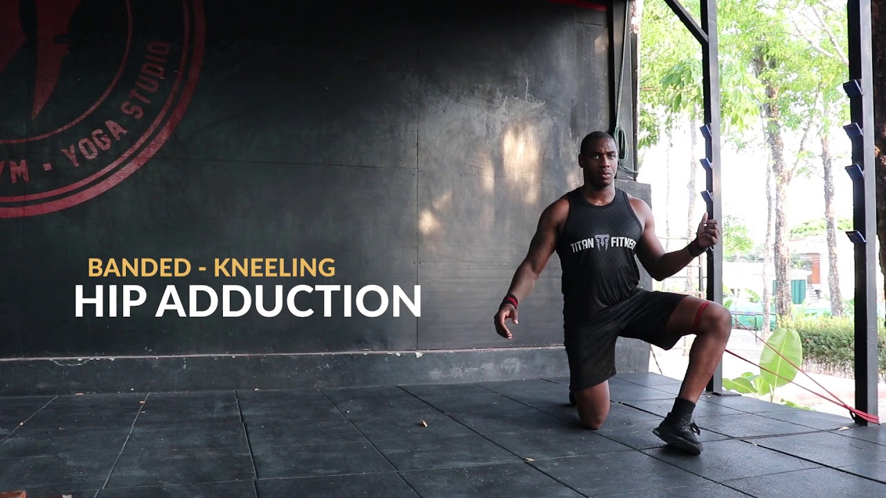 KNEELING HIP ADDUCTION (Banded) - YouTube