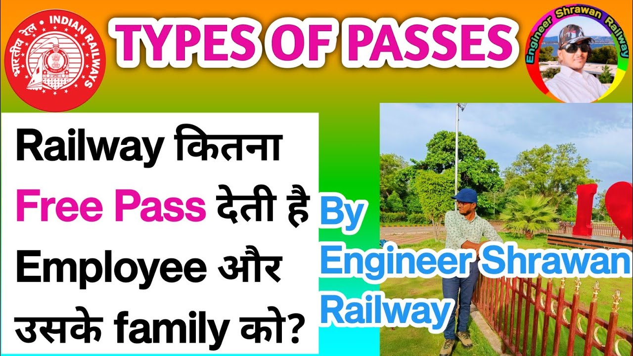 Types of Railway Passes for Railway Employees | रेलवे employee को कितने ...
