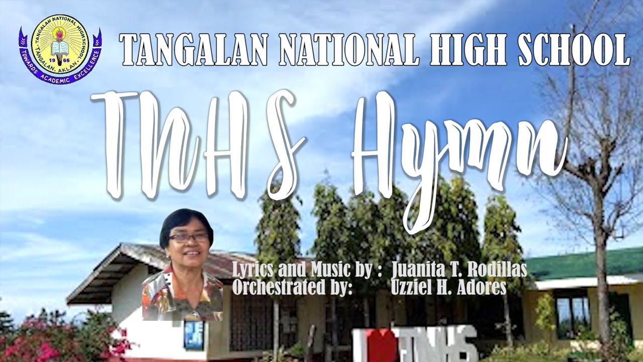 Tangalan National High School (TNHS) Hymn - YouTube
