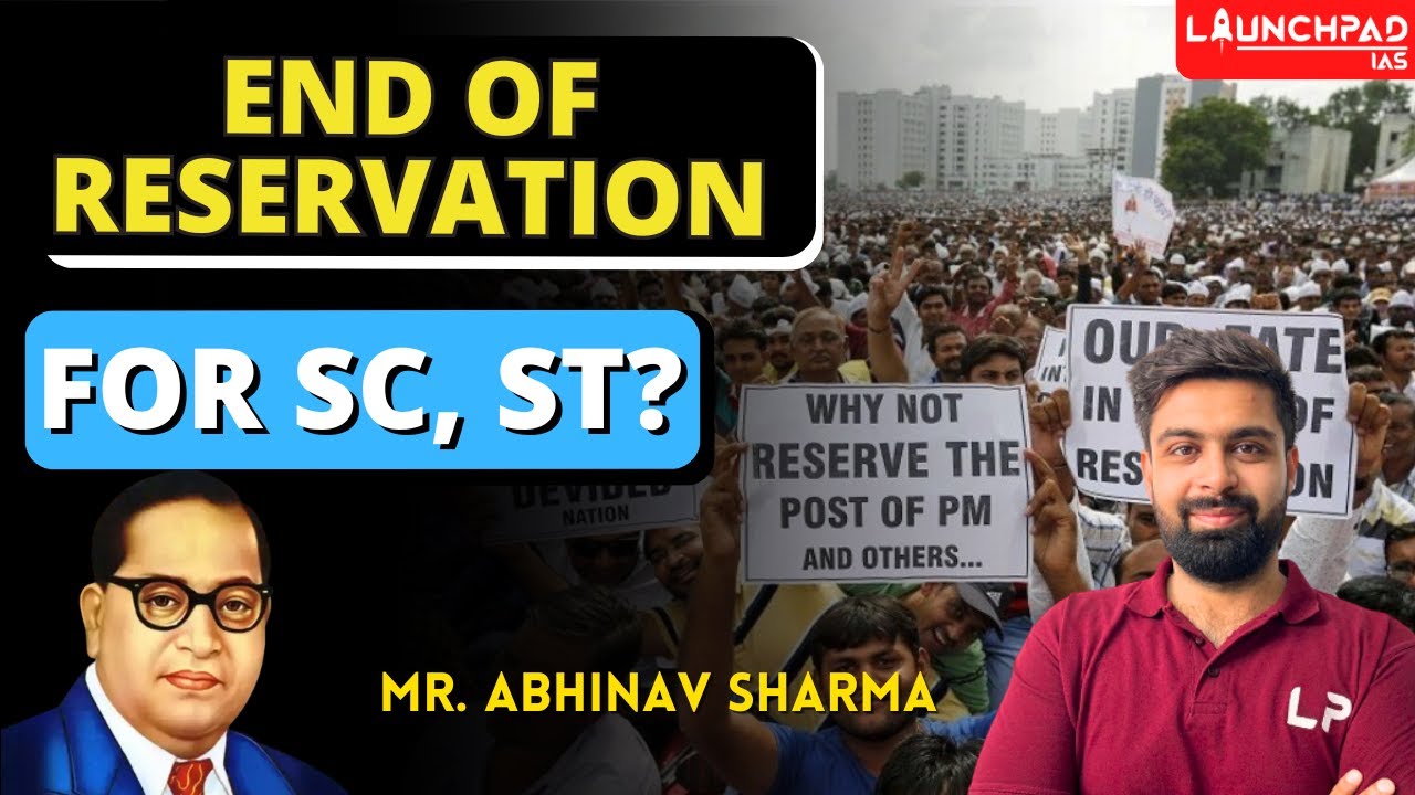 End of Reservation for SC ST? | Caste based Reservation in India | UPSC ...