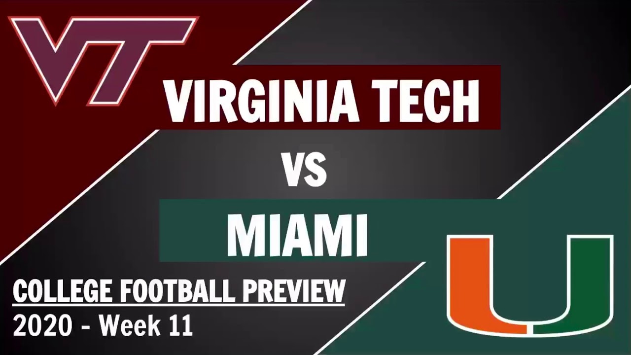 Virginia Tech vs Miami Preview and Predictions - 2020 Week 11 College ...
