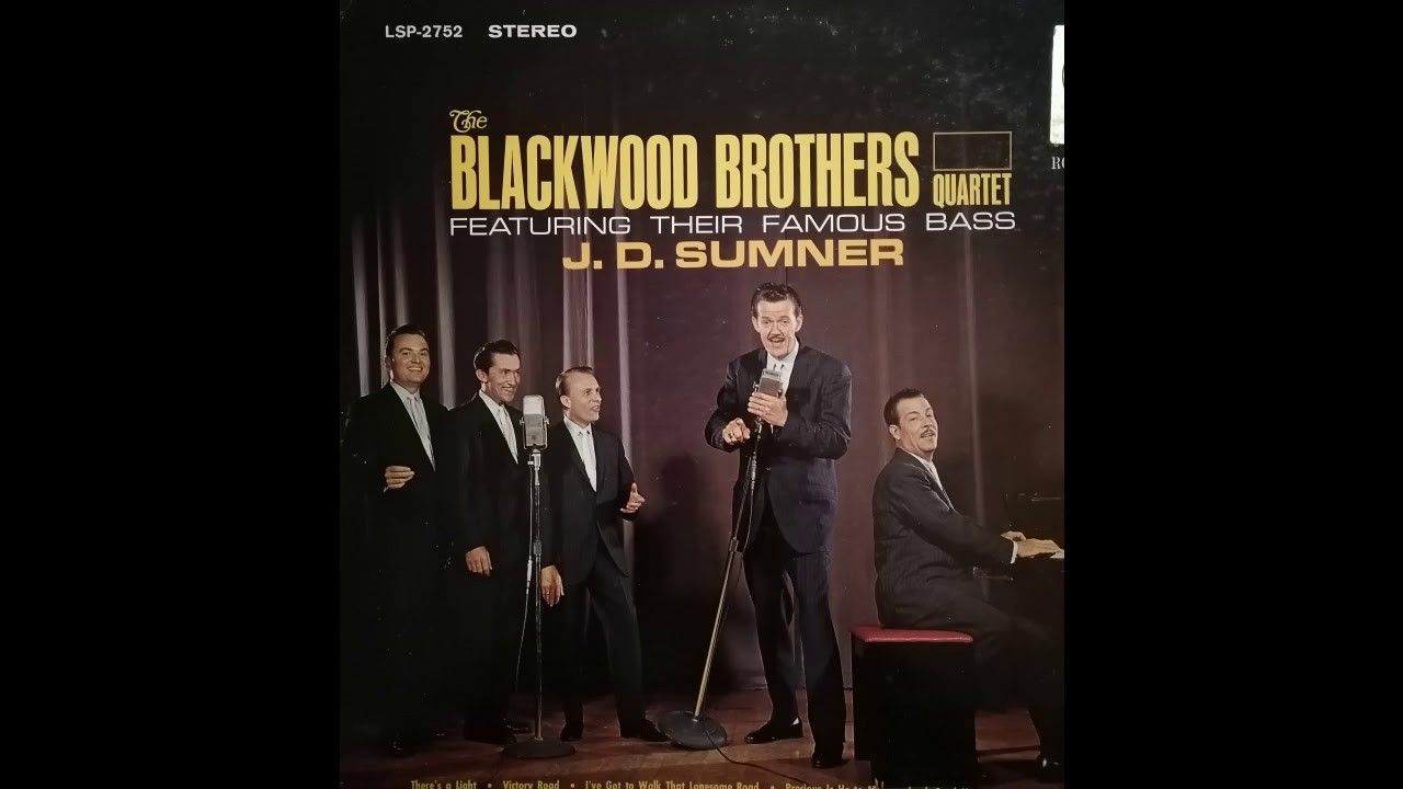The Blackwood Brothers ft JD Sumner - YouTube