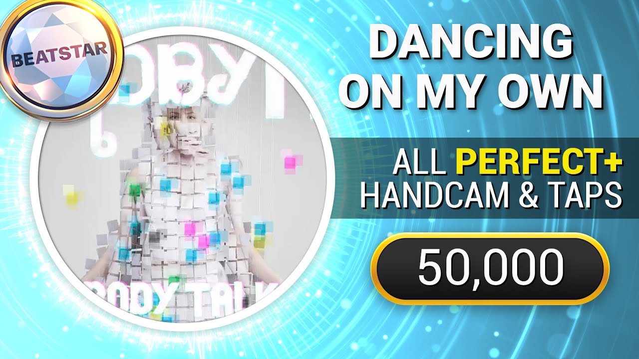 [Beatstar] Dancing On My Own (Normal) - 50,000 Diamond Perfect w ...