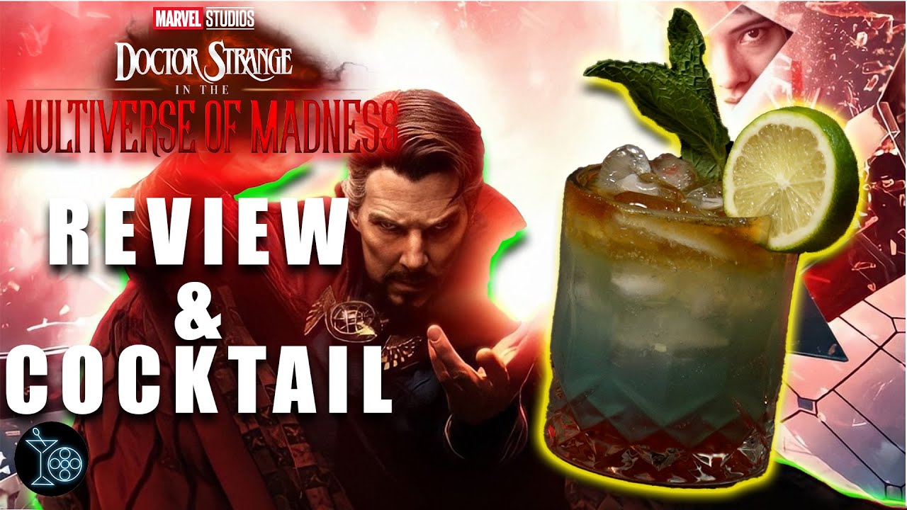 Doctor Strange in the Multiverse of Madness - Review & Cocktail - YouTube
