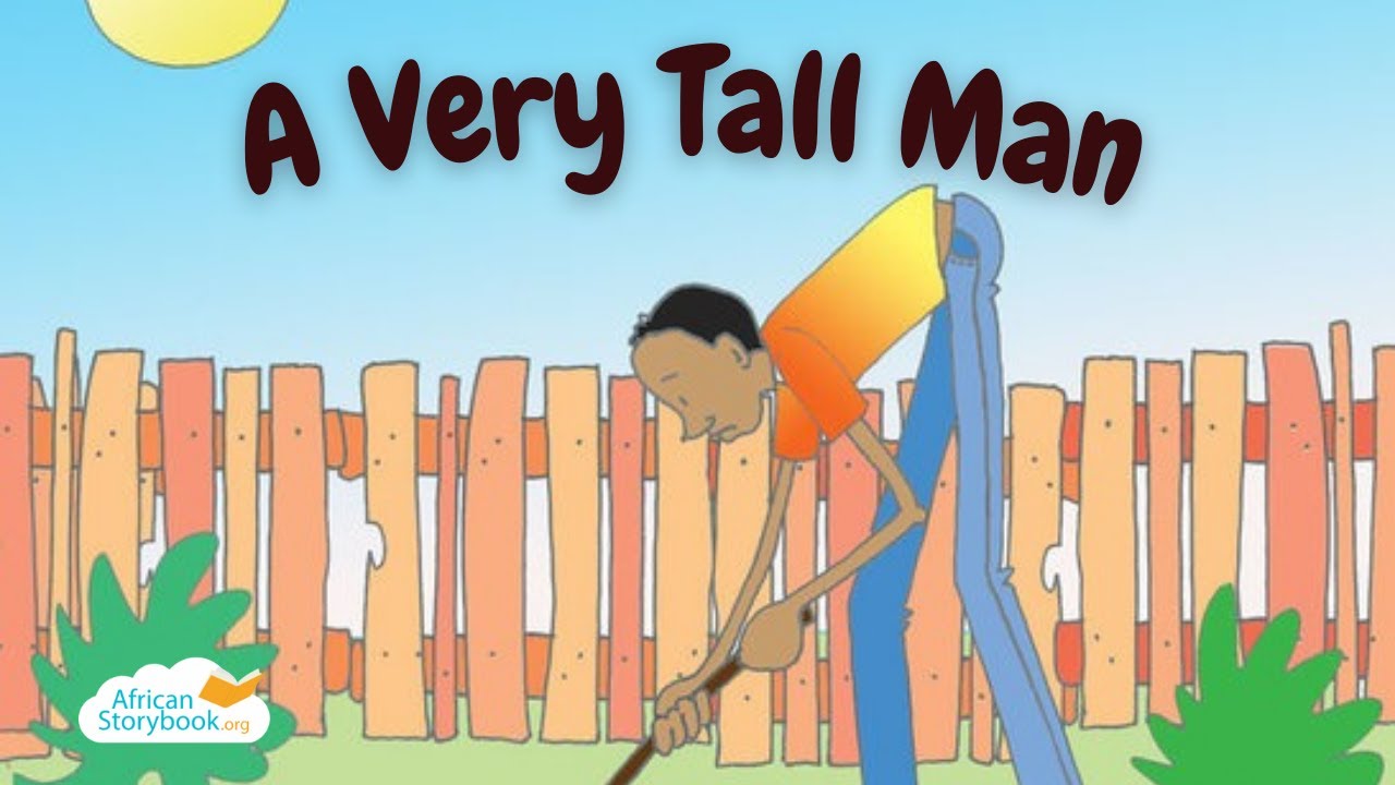 Kids Books Read Aloud ~ 'A Very Tall Man' ~ Full-Page Illustrations ...