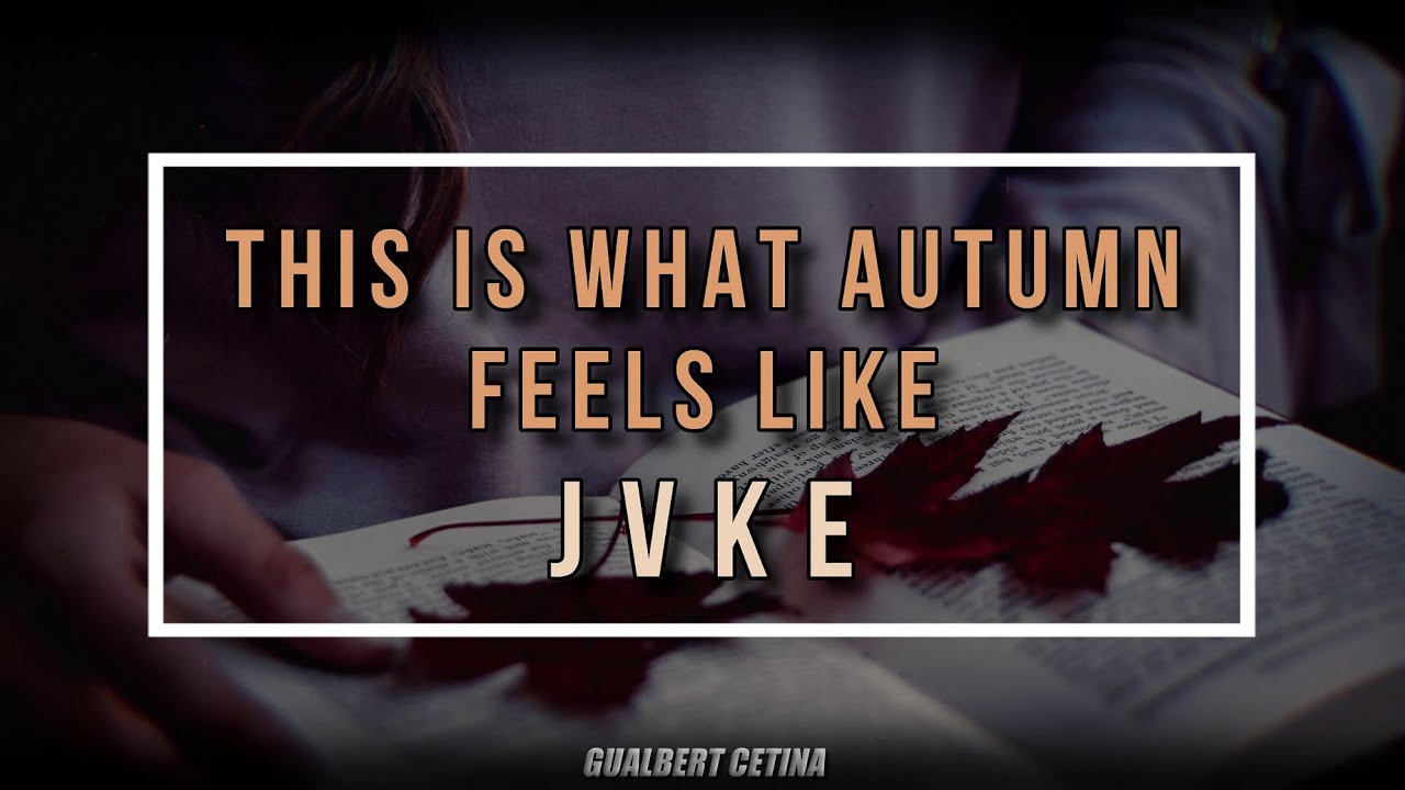 JVKE - this is what autumn feels like [Subtitulado En Español] - YouTube