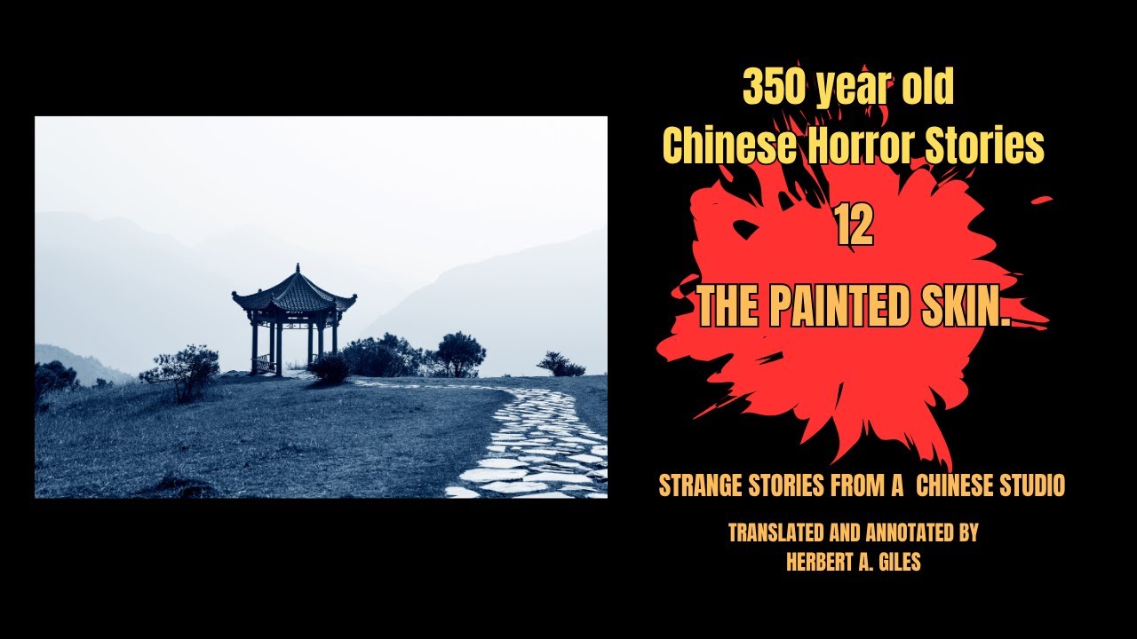 350 year old Chinese Horror Stories: 12. THE PAINTED SKIN - YouTube