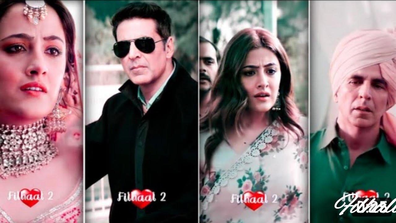 Filhaal 2 Mohabbat💔|| Akshay Kumar|| B Praak Song|| Filhaal 2 Song ...