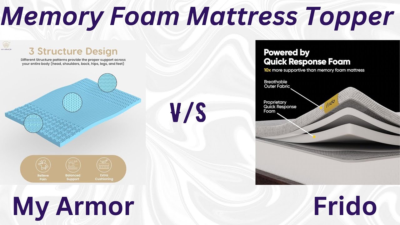 My Armor v/s Frido Ultimate Memory Foam Mattress Topper - YouTube