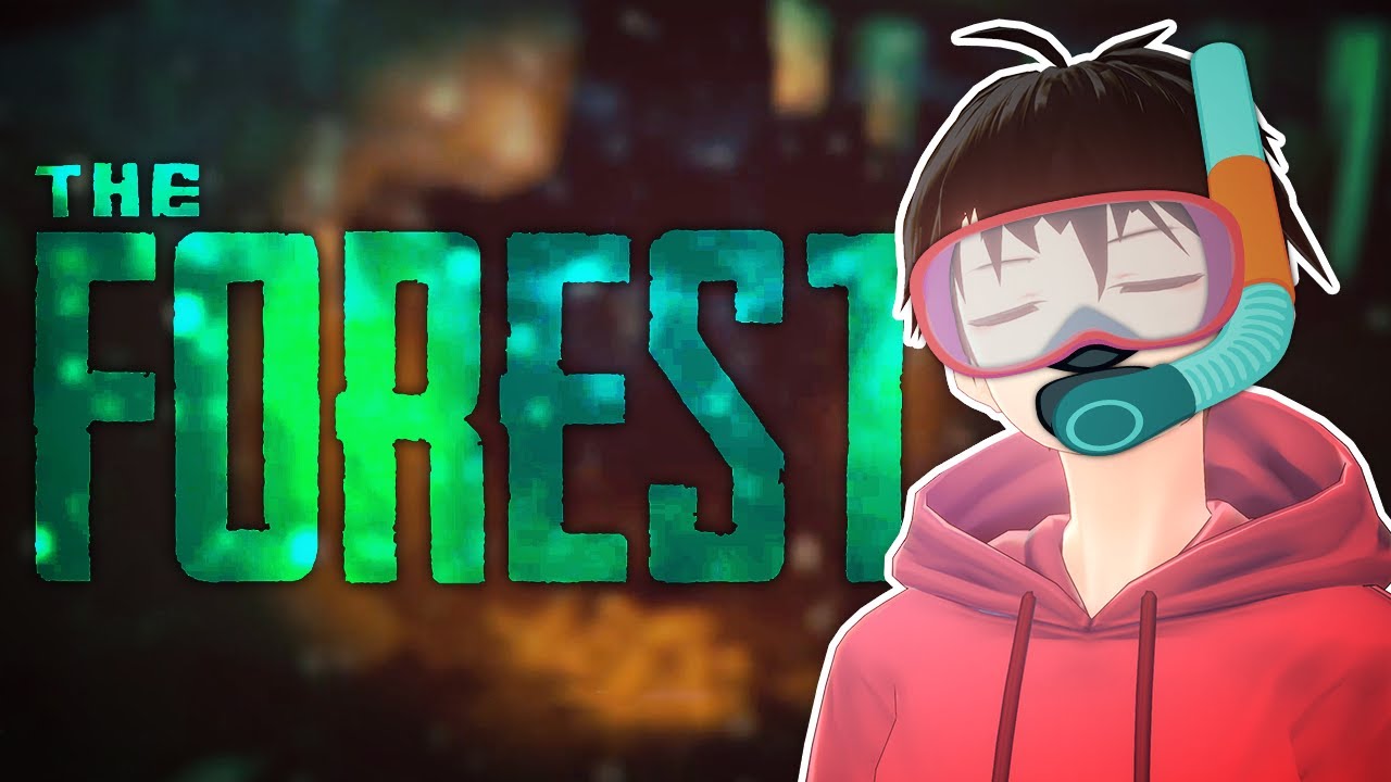 Vtuber Tries to Survive in "The Forest" (again) - YouTube