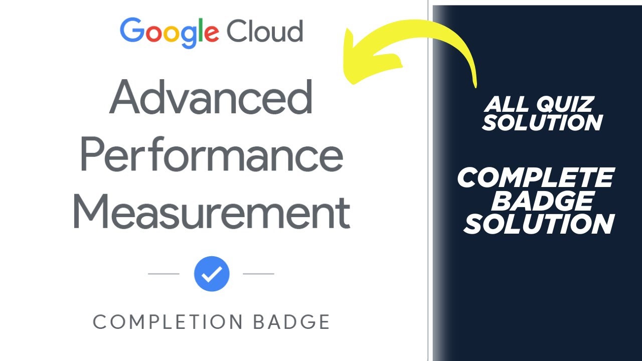 Advanced Performance Measurement All Quiz Solution Qwiklabs Arcade 2024 Youtube