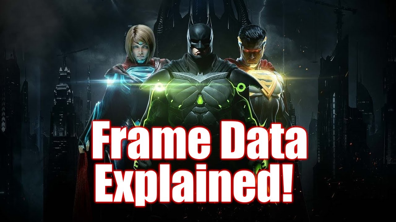 Injustice 2 Tips Frame Data Explained YouTube Injustice 2 Tips Frame Data Explained YouTube