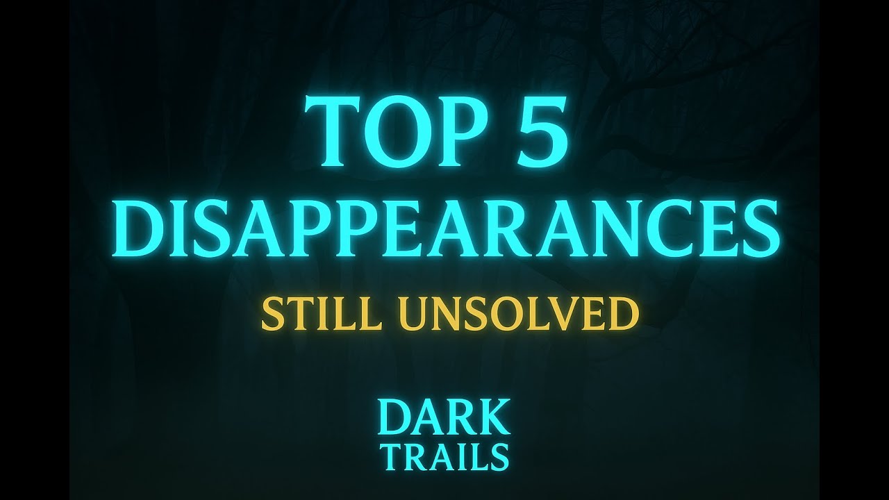 Top 5 Mysterious Disappearances That Still Can’t Be Explained | Dark ...