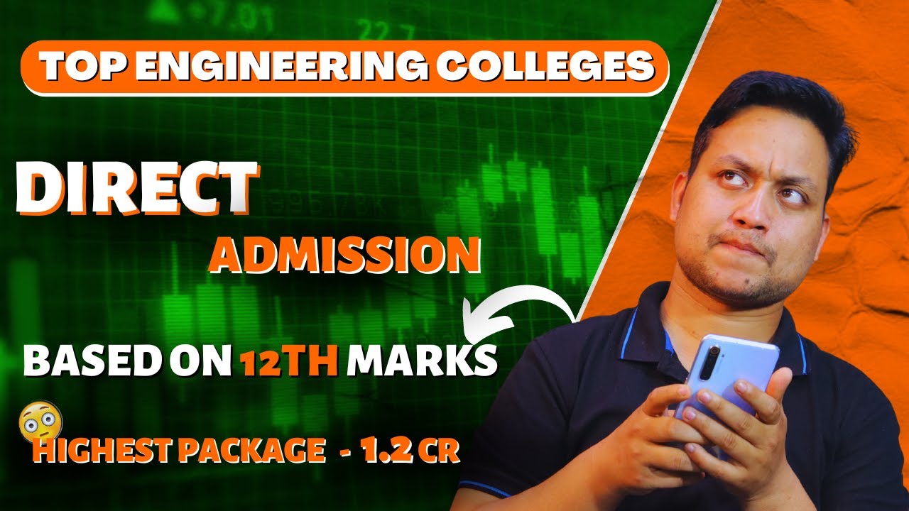 Direct Admission On 12th Board Marks |🤯Top 5 Engineering College in ...