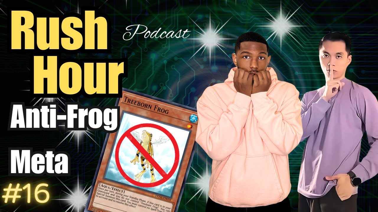 Anti-Frog Meta - Frazier Smith & @SackPhase | Yugioh | Rush Hour ...