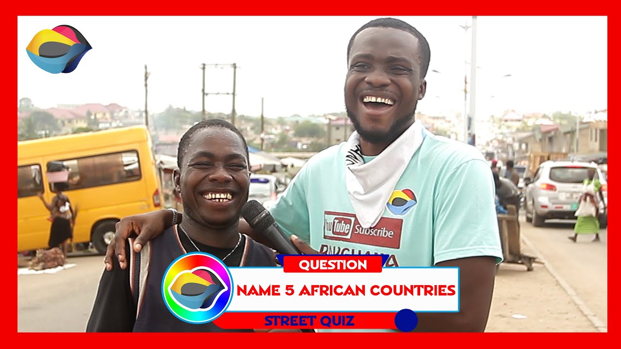 NAME 5 AFRICAN COUNTRIES | Street Quiz | Funny Videos | Funny African ...