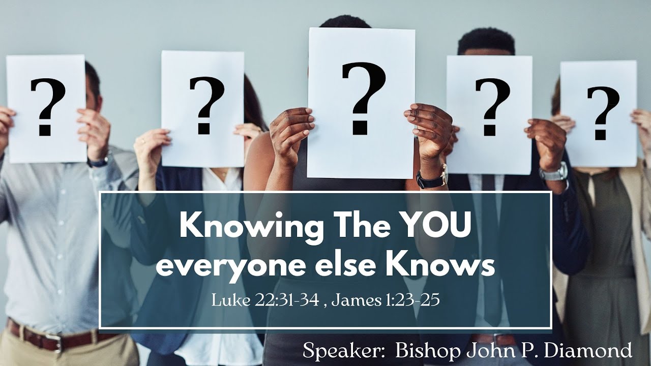 Knowing The YOU everyone else Knows | Cathedral of Faith - YouTube