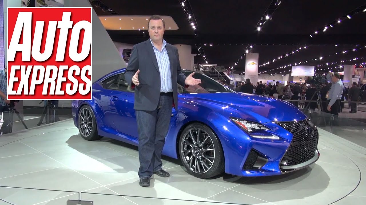 Lexus RC F at the Detroit Motor Show 2014 - Auto Express - YouTube