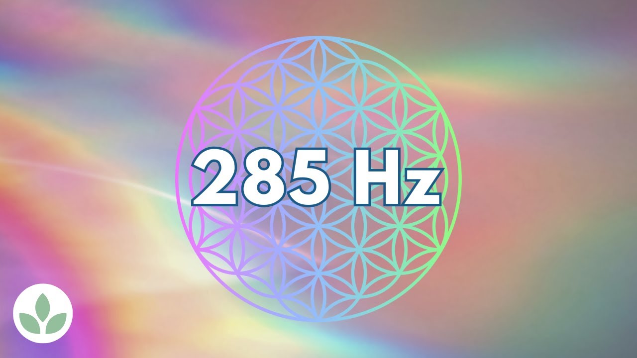 Healing Frequency: 285 Hz | Renew, Repair, Rejuvenate #video #videofeed ...