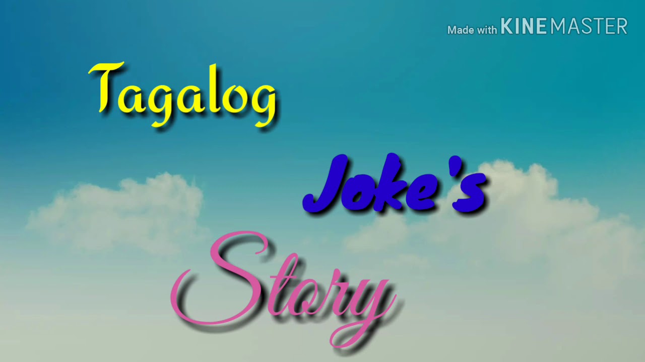 Tagalog Joke's story😂 - YouTube