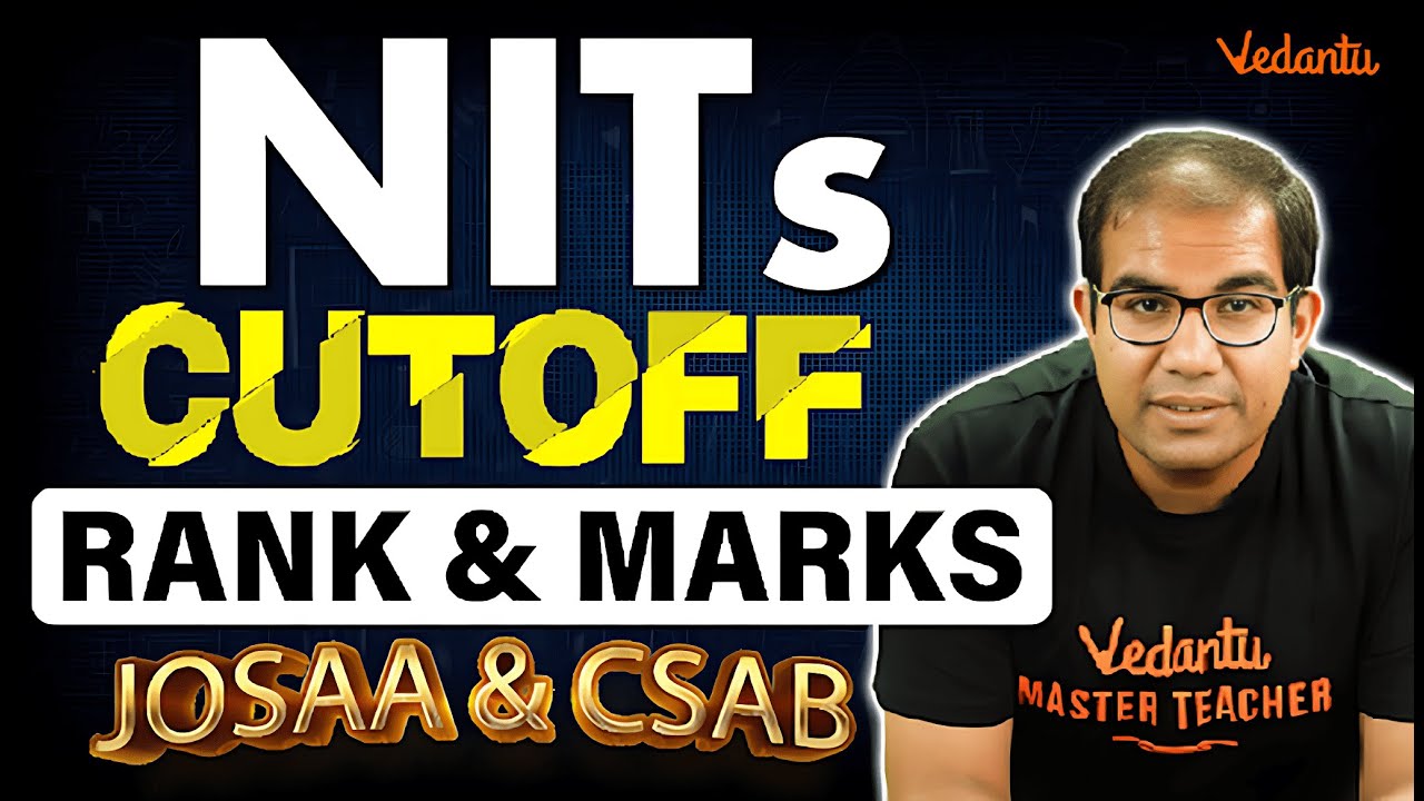 All NITs Cut Off Ranks & Marks | JEE 2023 | Vinay Shur sir | Vedantu ...