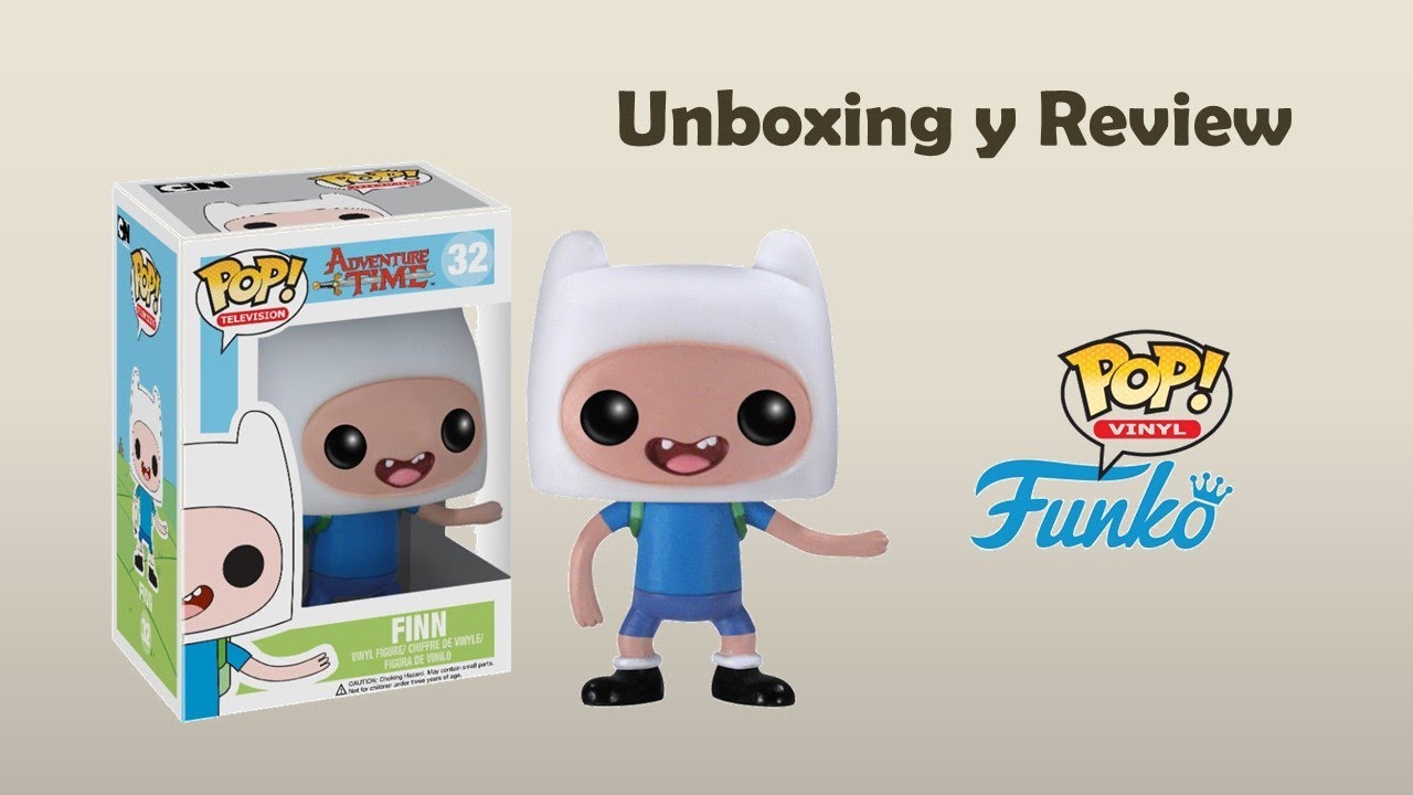 Unboxing / Review "Funko Pop Finn El Humano / Hora de Aventura" - YouTube