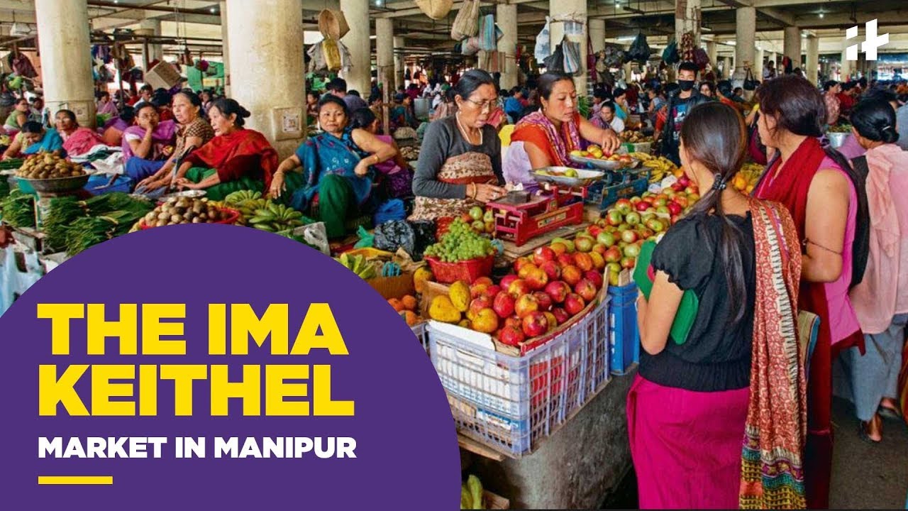 Indiatimes - Ima Keithel In Manipur Is Asia's Only All Women's Market ...