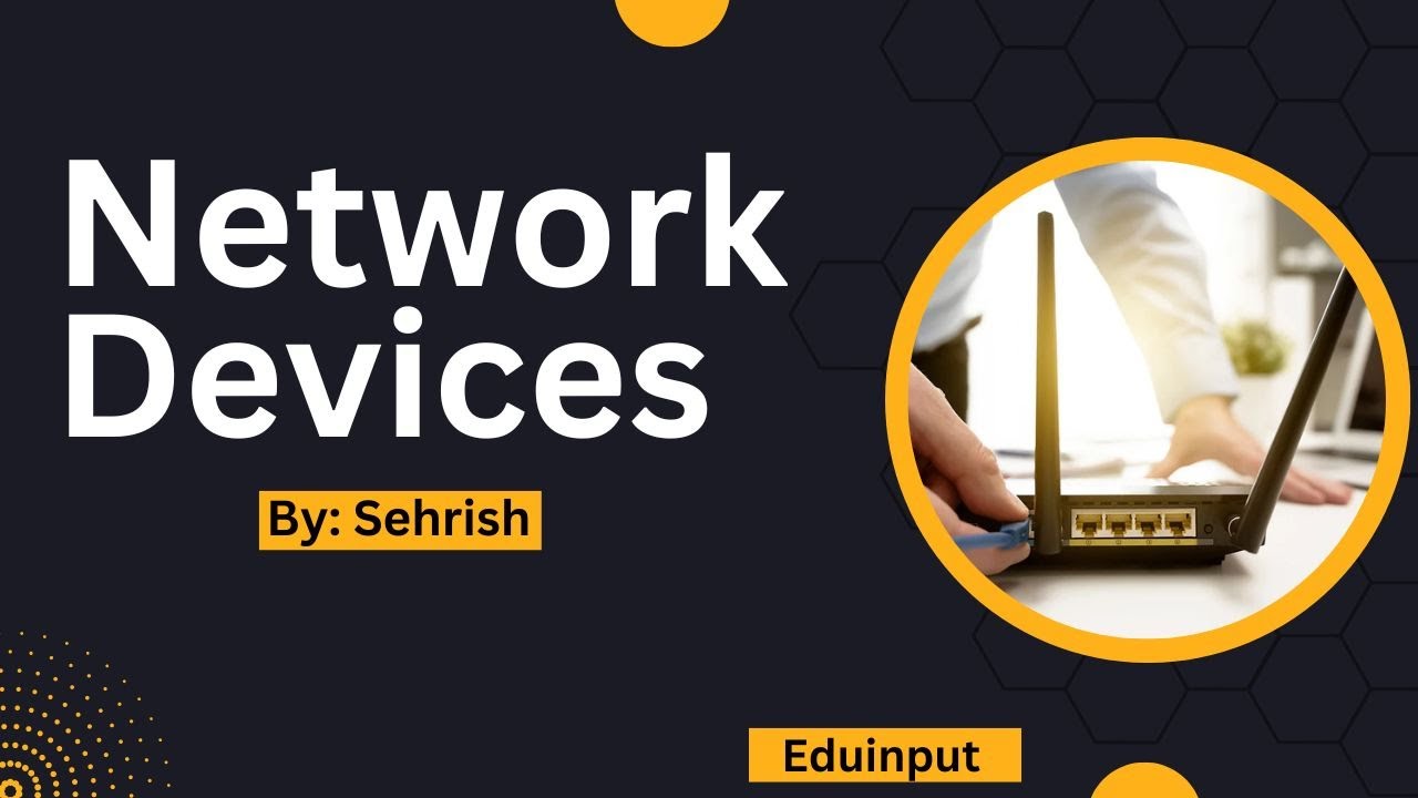 Network devices || Types of Network Devices - YouTube