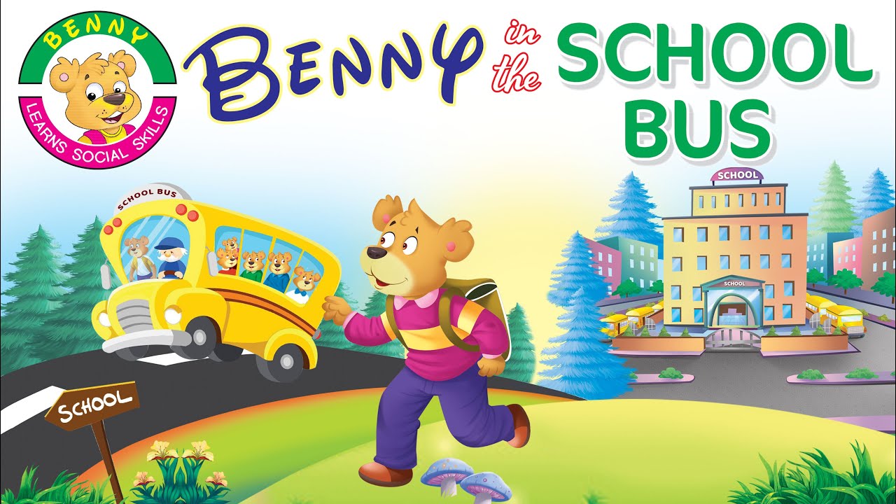 Benny in the School Bus | Benny Learns Social Skills | Short Stories ...