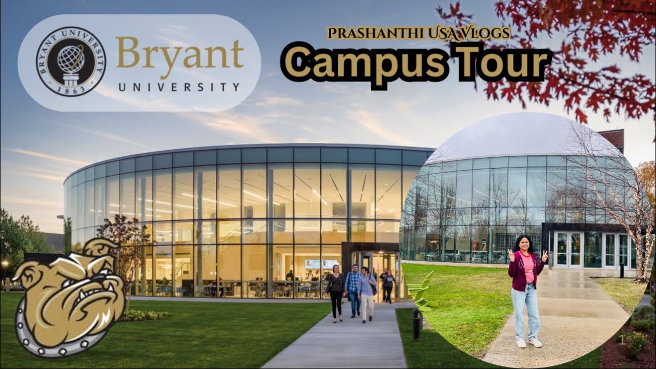 Bryant University Campus Tour | అమెరికాలో Universities ఎలా వుంటాయో ...