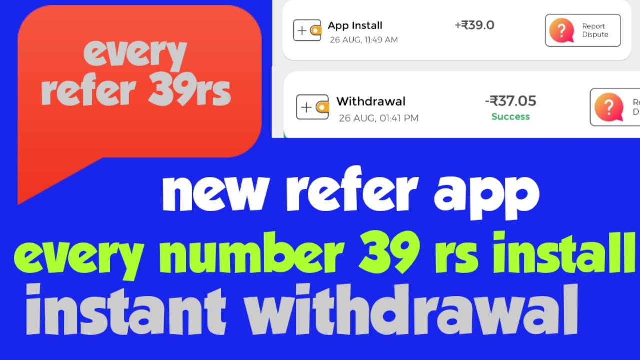 Refer and earn app ! 1numbr 39rs instant ! Refer now & Earn ! this ...