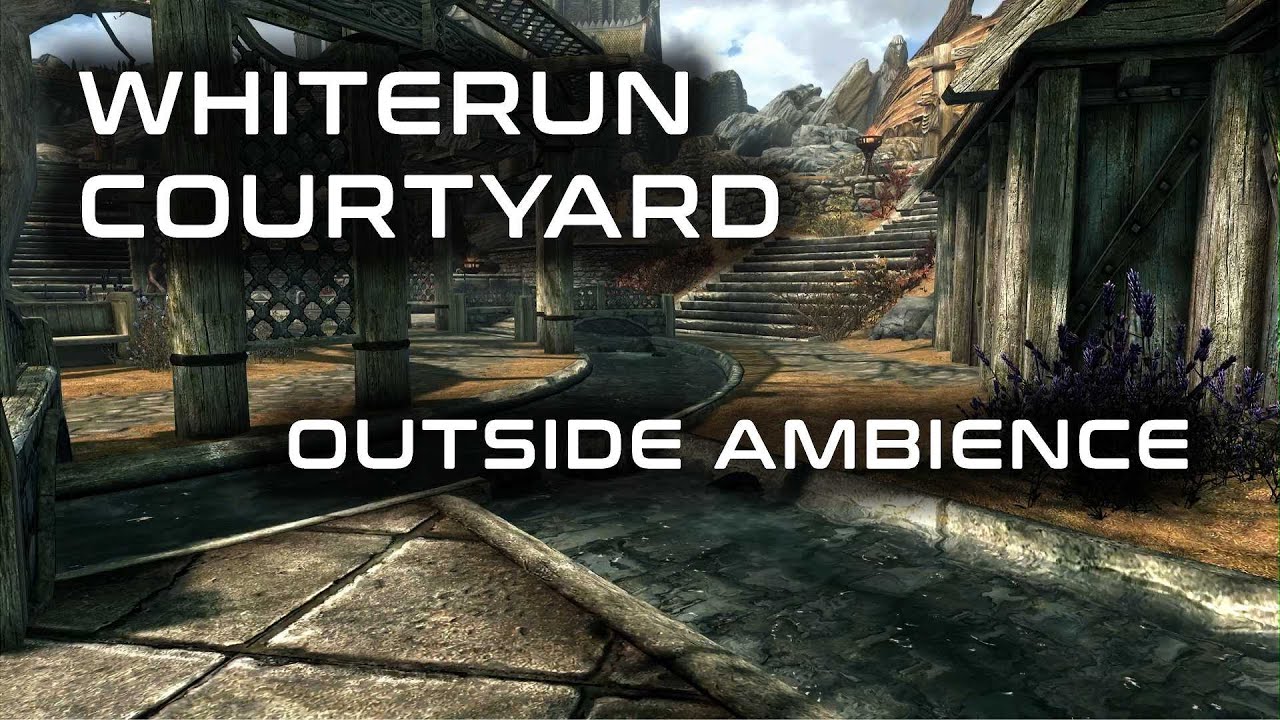 Whiterun Courtyard [ Singing Birds & Flowing Water - Outside Ambience ...
