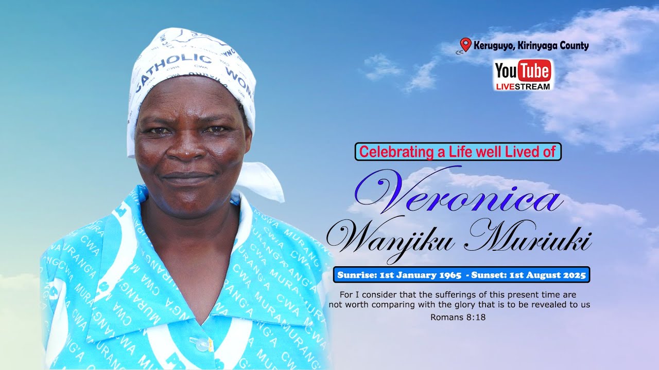 Celebrating The Life of VERONICA WANJIKU MURIUKI - YouTube