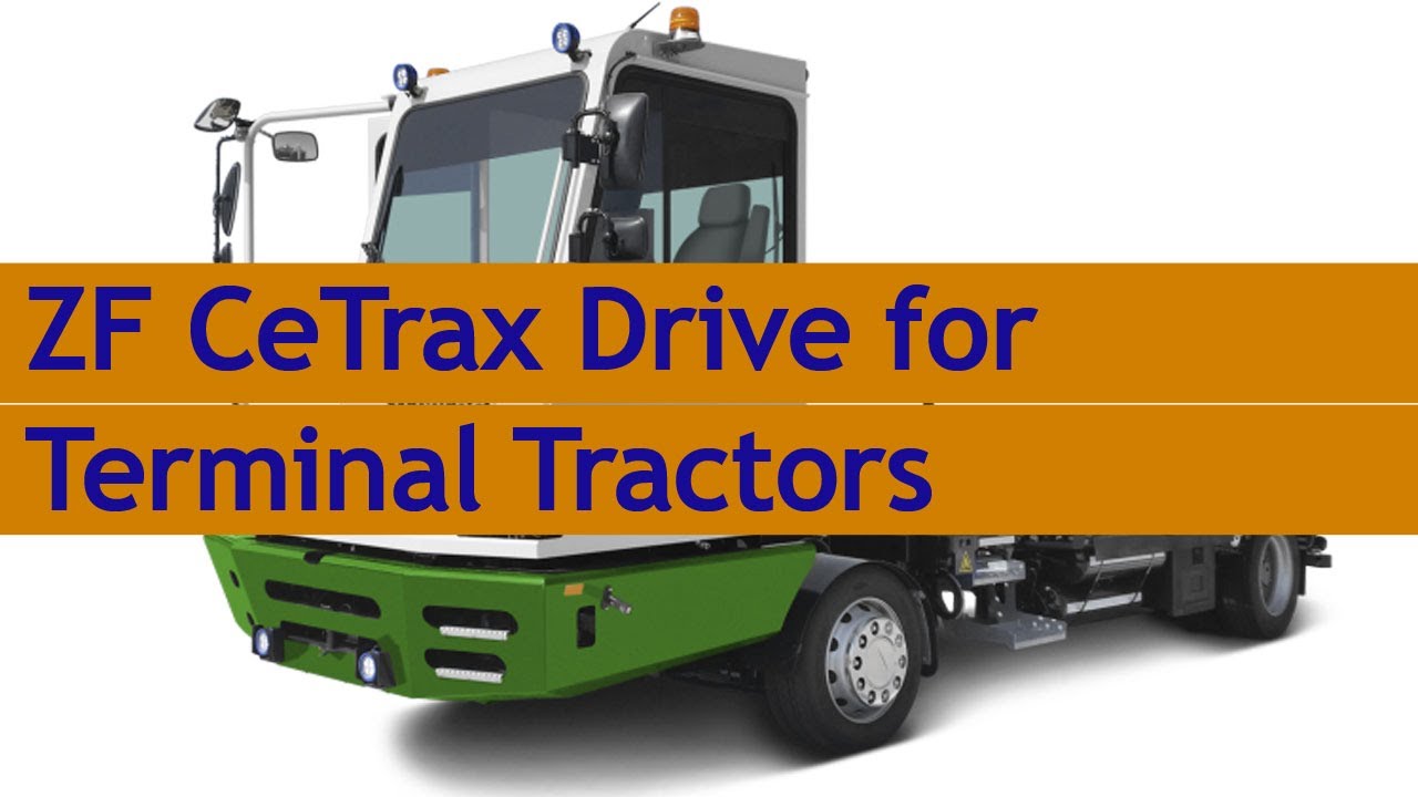 ZF CeTrax for Terminal Tractors - YouTube