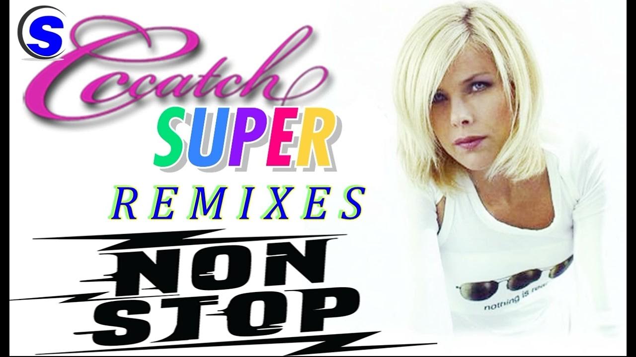 C. C. Catch - Super Remixes Non Stop ( Project of $@nD3R ) - YouTube