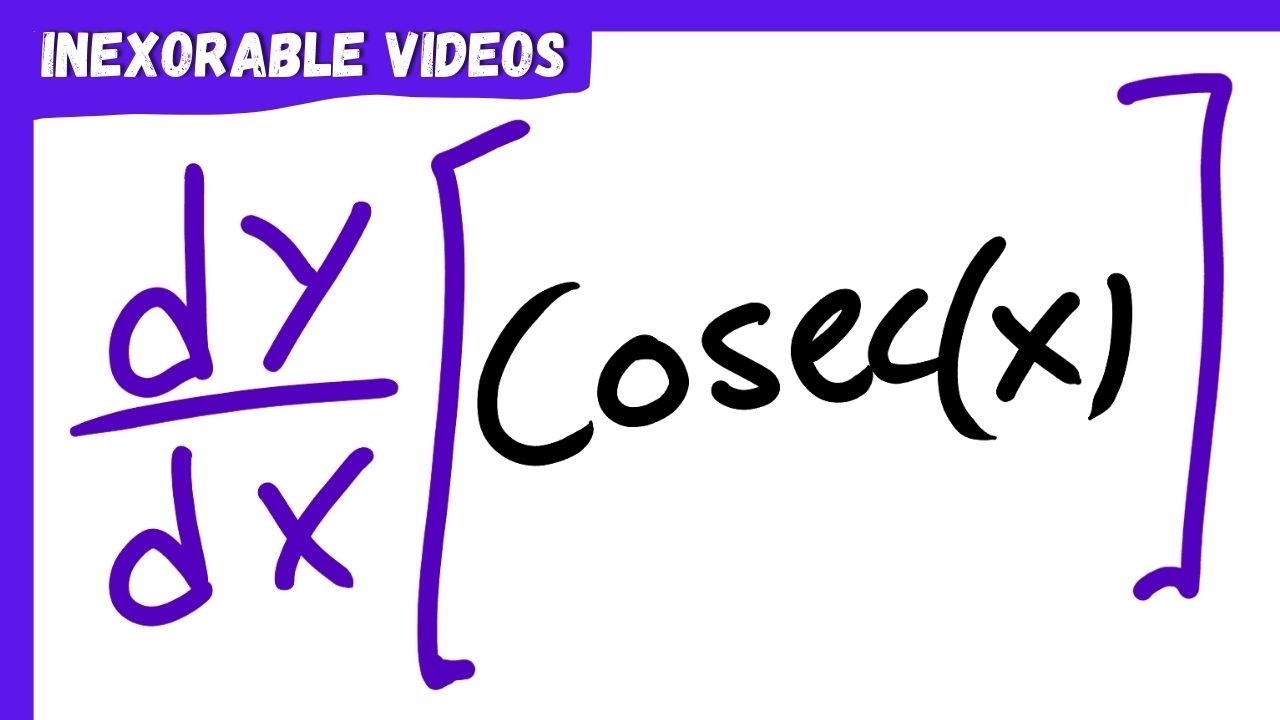 cosec(x) | Differentiation - YouTube